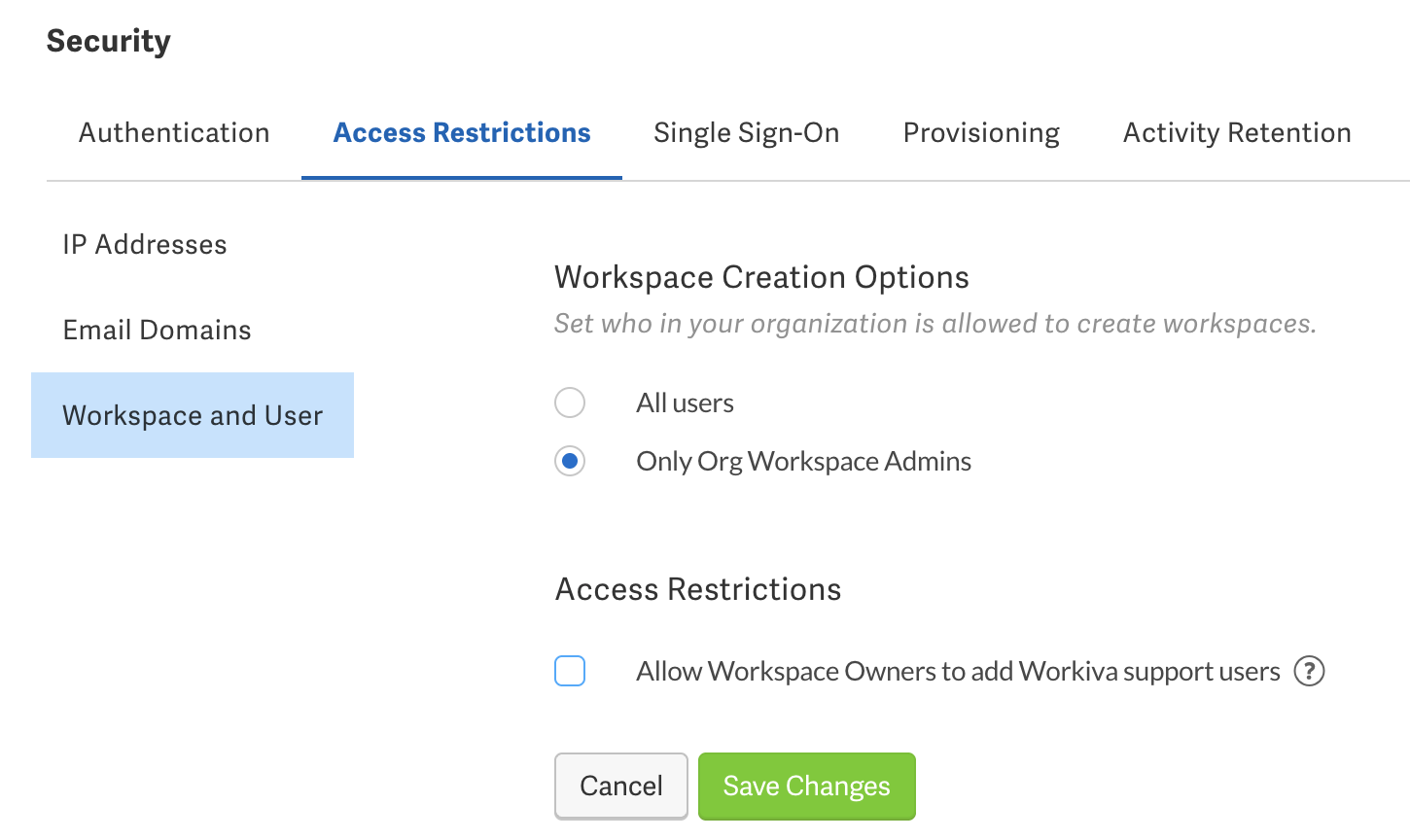 Set access restrictions – Support Center
